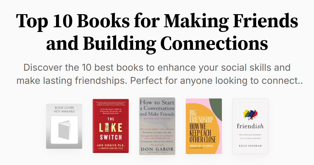 Top 10 Books for Making Friends and Building Connections | Summaries ...