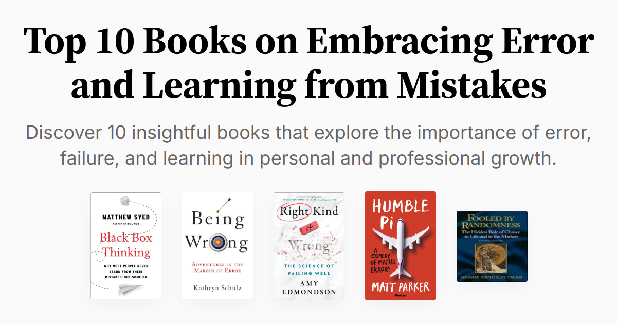 Top 10 Books on Embracing Error and Learning from Mistakes | Summary ...