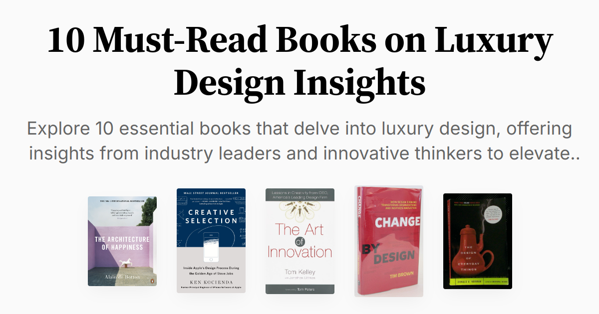 10 Must-Read Books on Luxury Design Insights | Summary & Audio