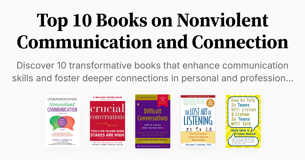 Top 10 Books on Nonviolent Communication and Connection | Summary & Audio