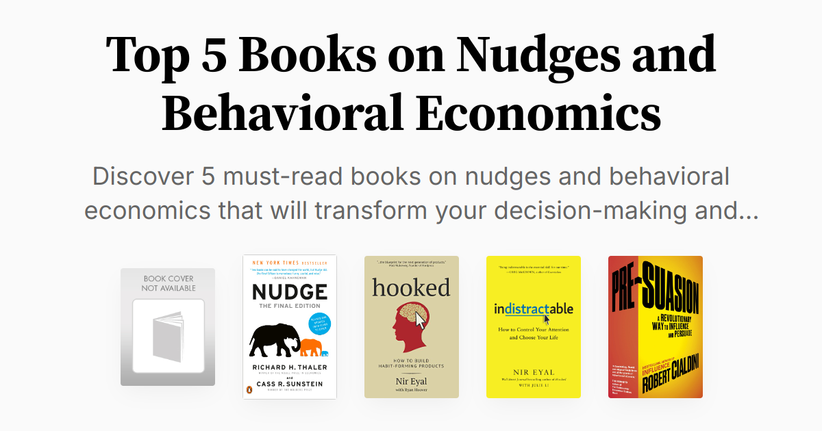 Top 5 Books on Nudges and Behavioral Economics | Summary & Audio