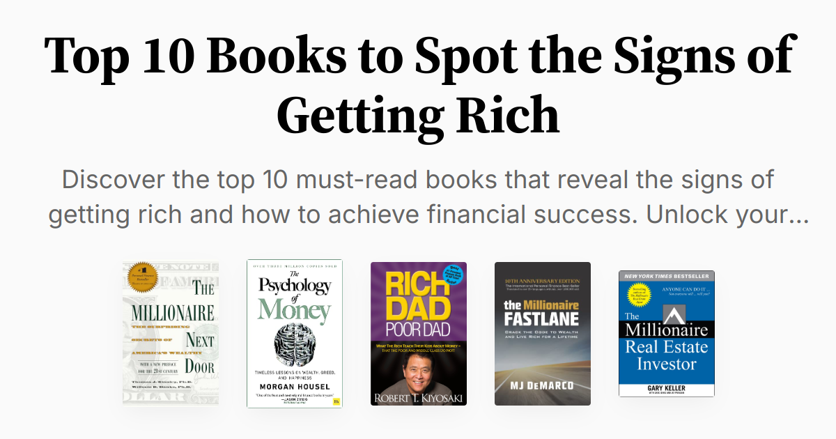 Top 10 Books to Spot the Signs of Getting Rich | Summary & Audio