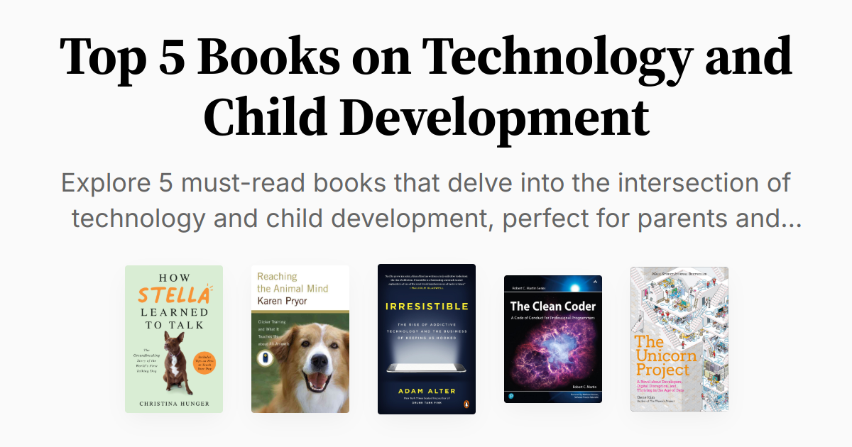 Top 5 Books on Technology and Child Development | Summary & Audio