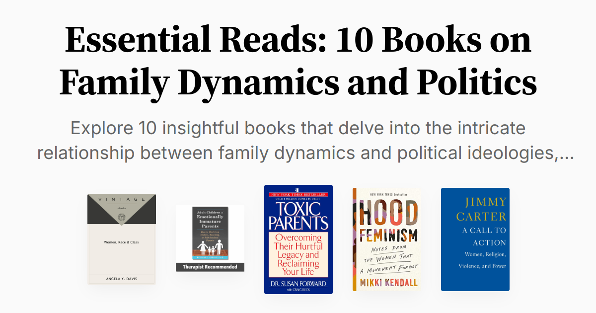 Essential Reads: 10 Books on Family Dynamics and Politics | Summary & Audio
