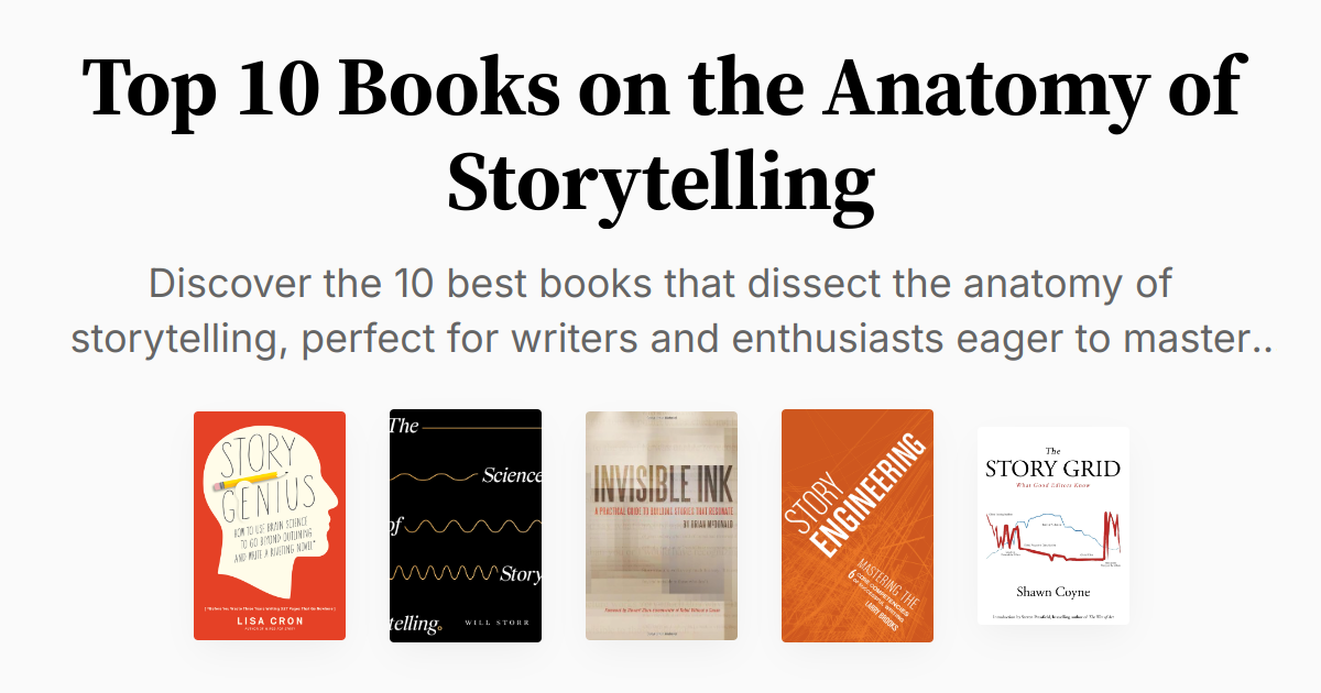 Top 10 Books on the Anatomy of Storytelling | Summary & Audio