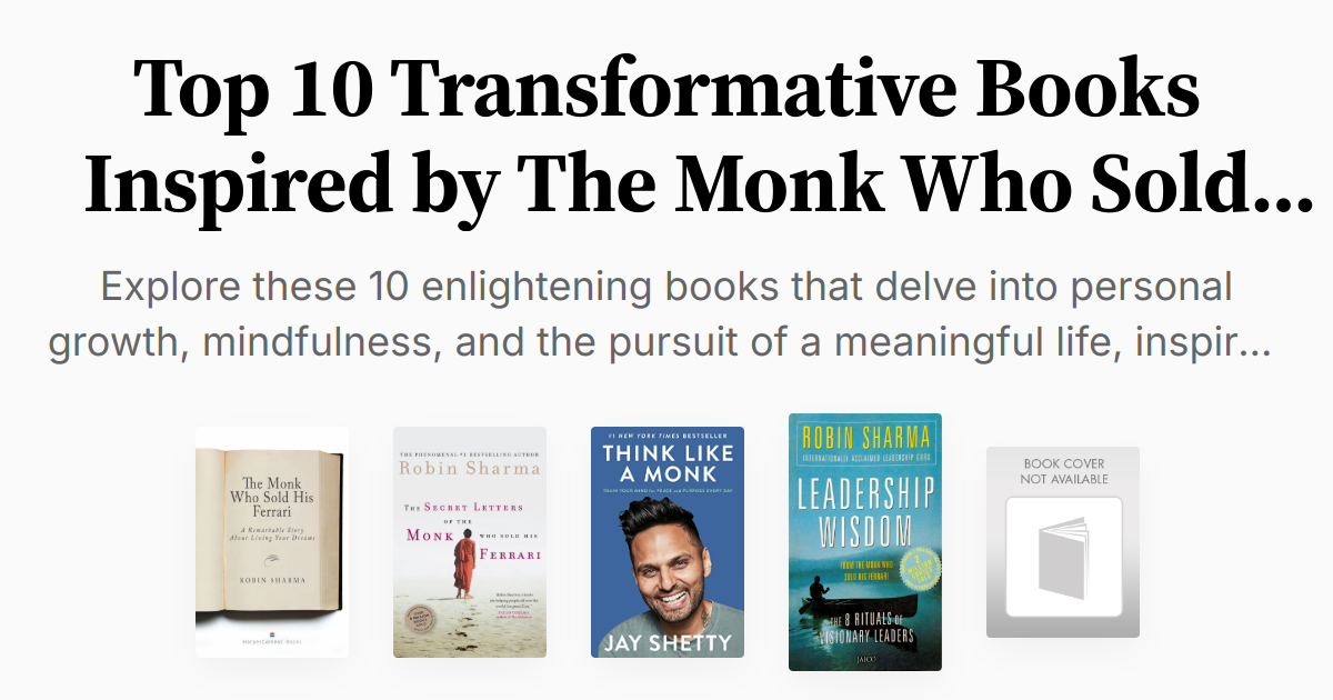 Top 10 Transformative Books Inspired by The Monk Who Sold His Ferrari ...