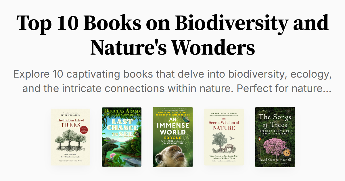 Top 10 Books on Biodiversity and Nature's Wonders | Summary & Audio