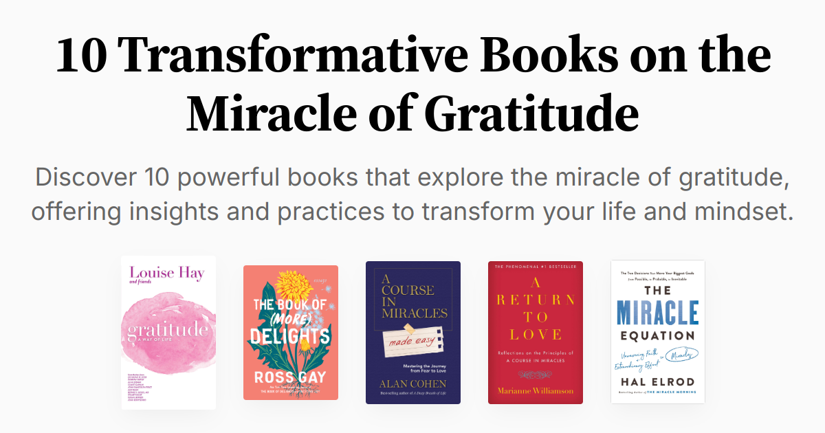 10 Transformative Books on the Miracle of Gratitude | Summary & Audio