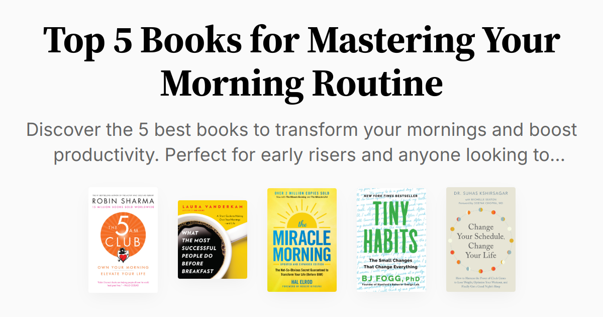 Top 5 Books for Mastering Your Morning Routine | Summary & Audio