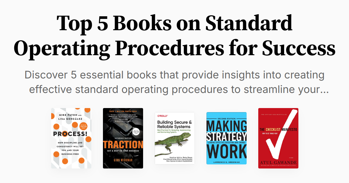 Top 5 Books on Standard Operating Procedures for Success | Summary & Audio