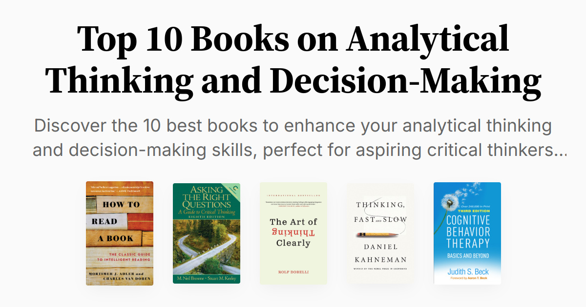 Top 10 Books on Analytical Thinking and Decision-Making | Summary & Audio