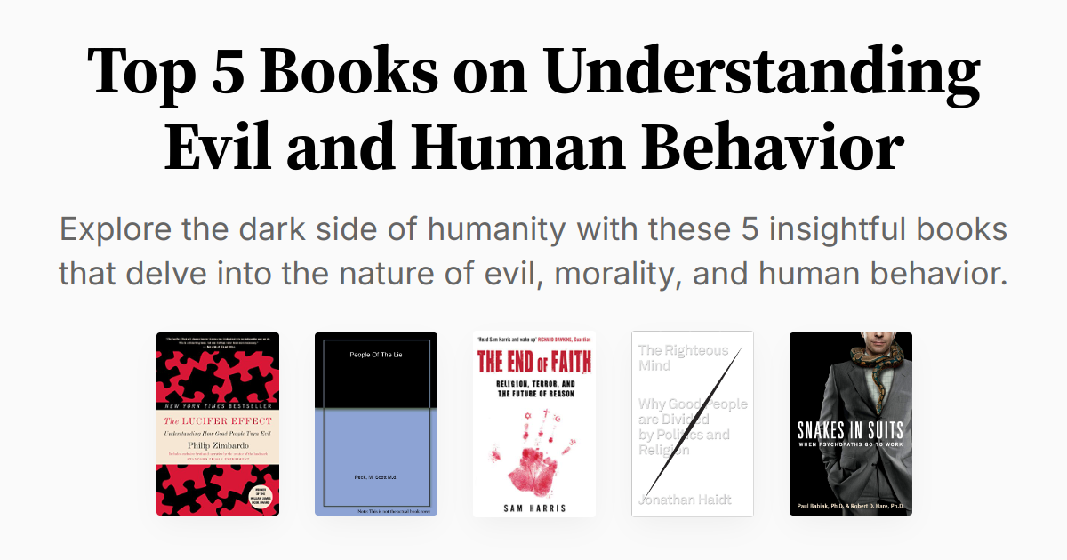 Top 5 Books on Understanding Evil and Human Behavior | Summary & Audio