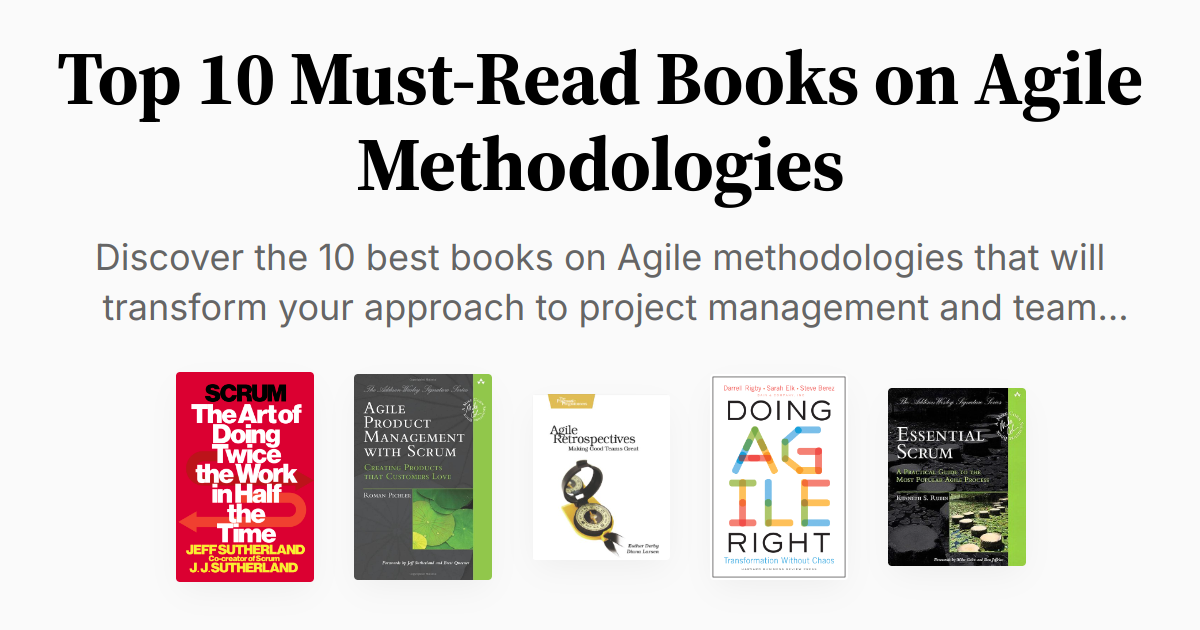 Top 10 Must-Read Books on Agile Methodologies | Summary & Audio