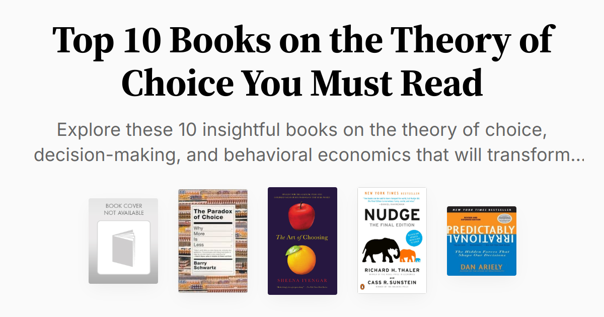 Top 10 Books on the Theory of Choice You Must Read | Summary & Audio