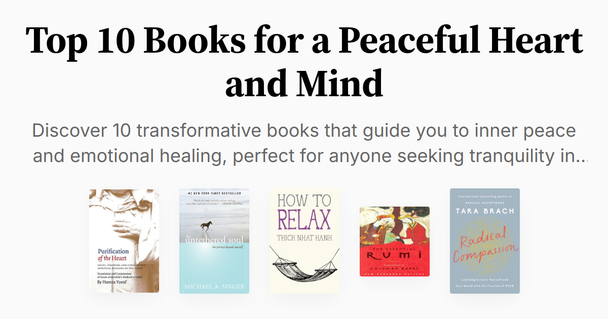 Top 10 Books for a Peaceful Heart and Mind | Summary & Audio