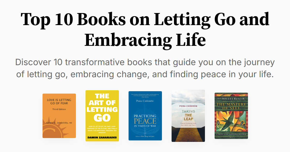 Top 10 Books on Letting Go and Embracing Life | Summary & Audio