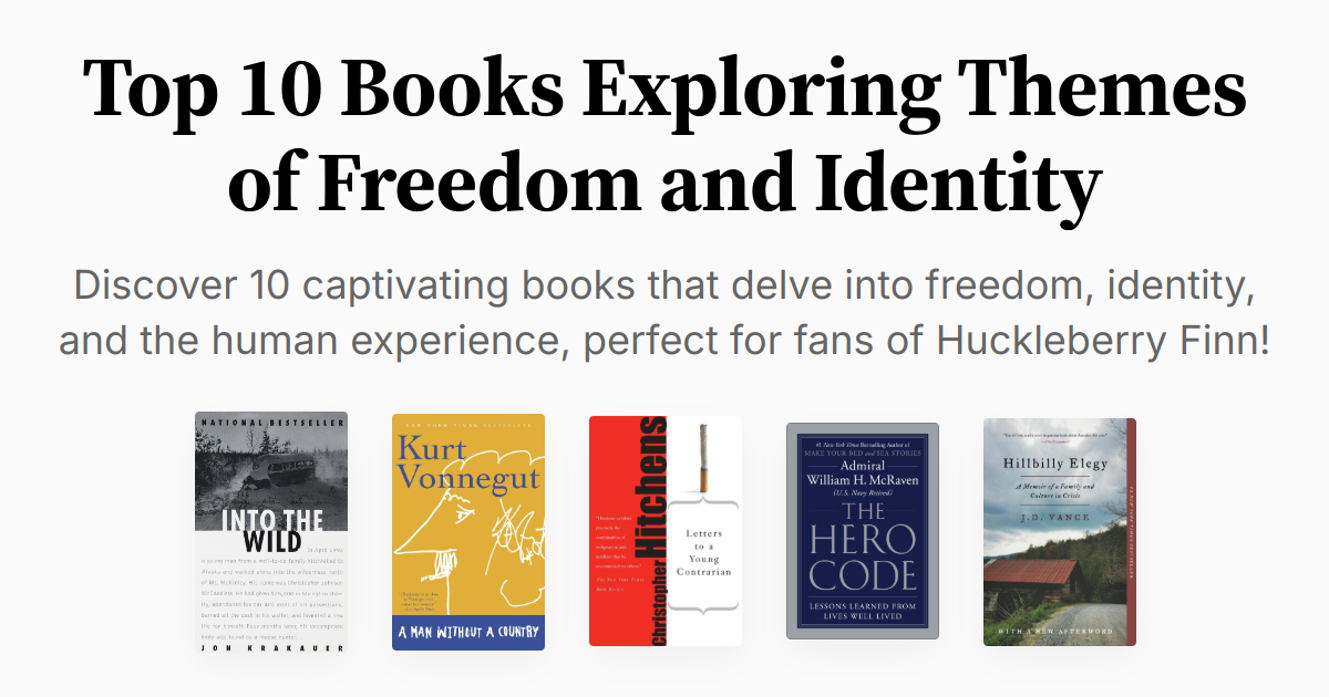 Top 10 Books Exploring Themes of Freedom and Identity | Summary & Audio