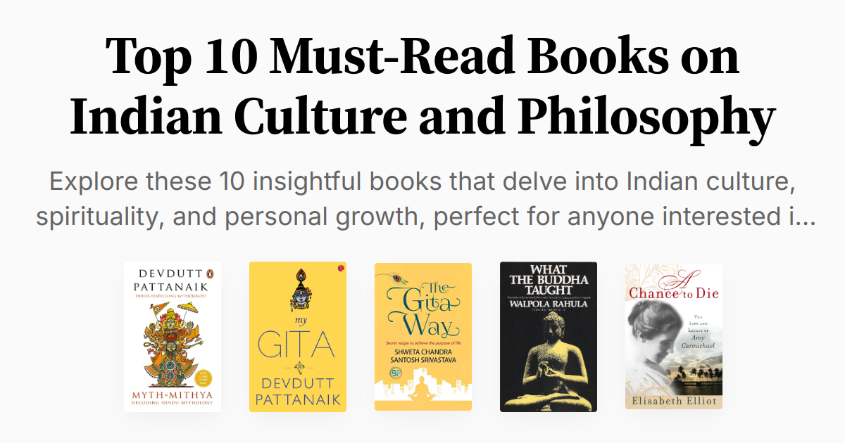Top 10 Must-Read Books on Indian Culture and Philosophy | Summary & Audio