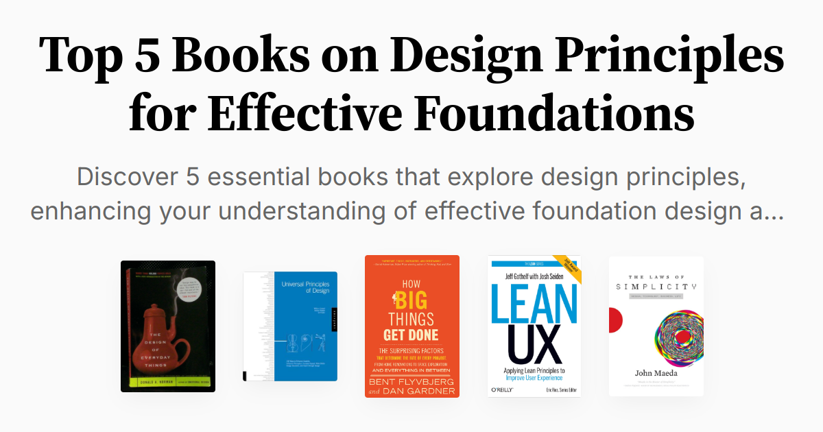 Top 5 Books on Design Principles for Effective Foundations | Summary ...