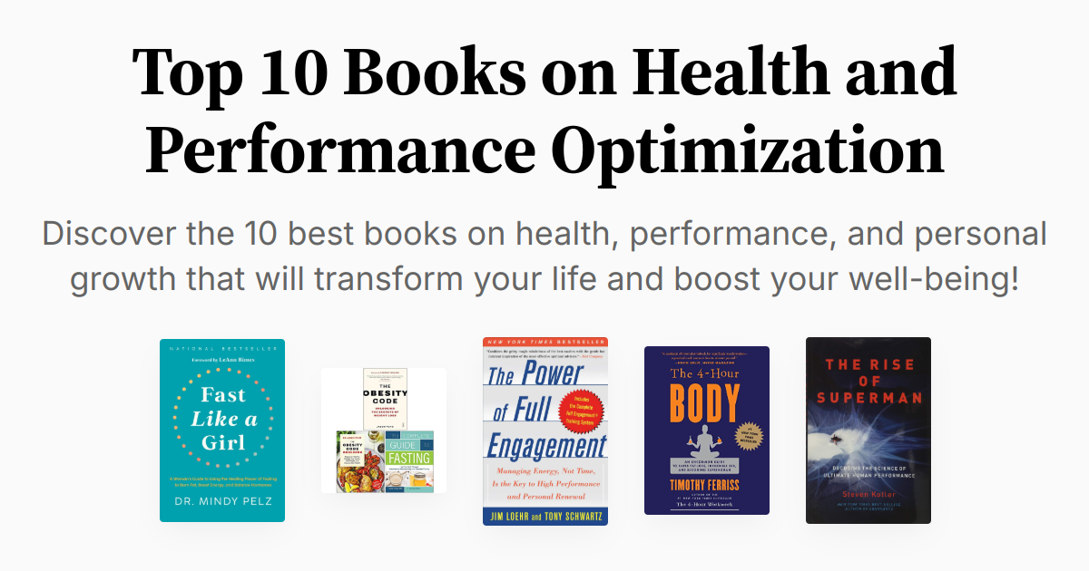 Top 10 Books on Health and Performance Optimization | Summary & Audio