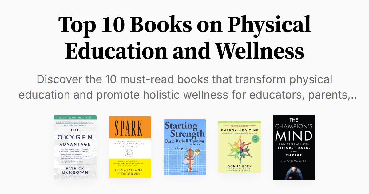 Top 10 Books on Physical Education and Wellness | Summary & Audio