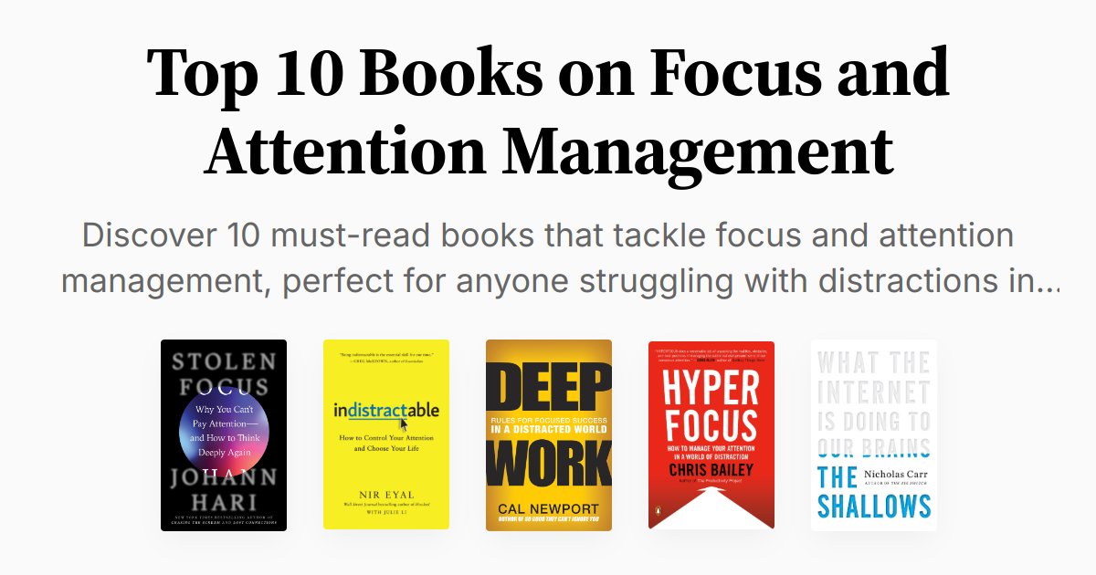 Top 10 Books on Focus and Attention Management | Summary & Audio