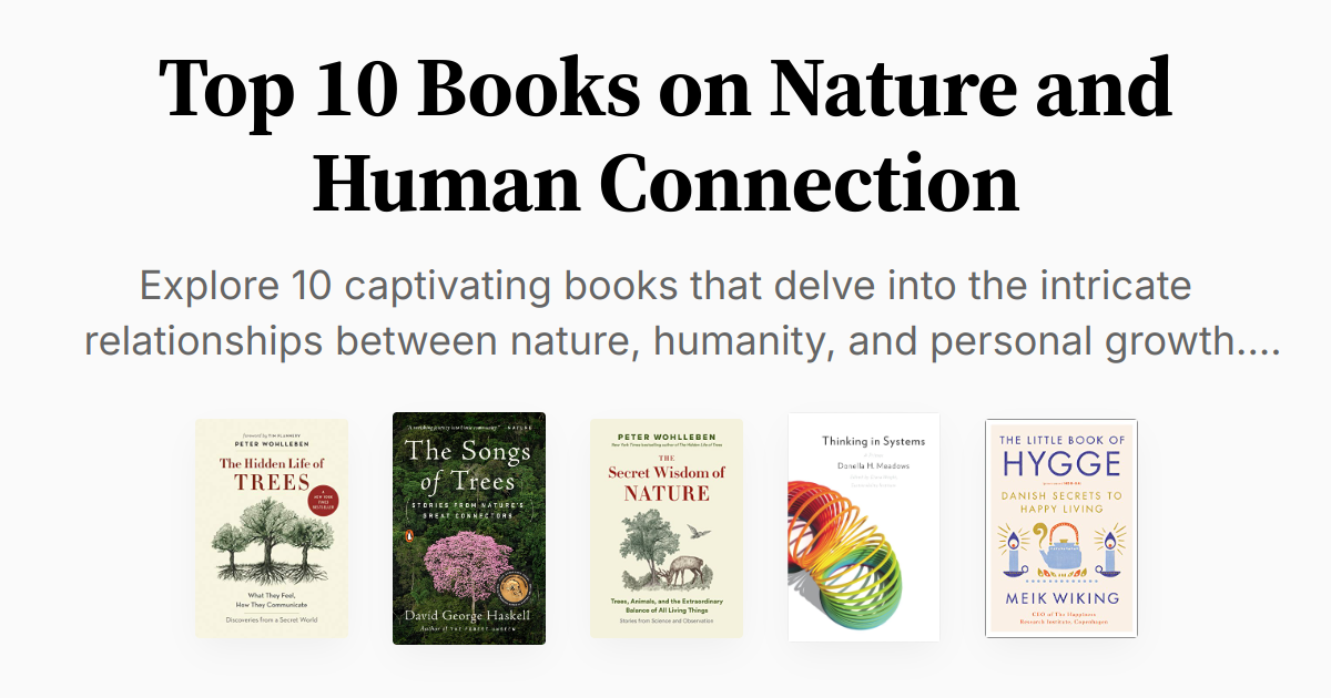 Top 10 Books on Nature and Human Connection | Summary & Audio
