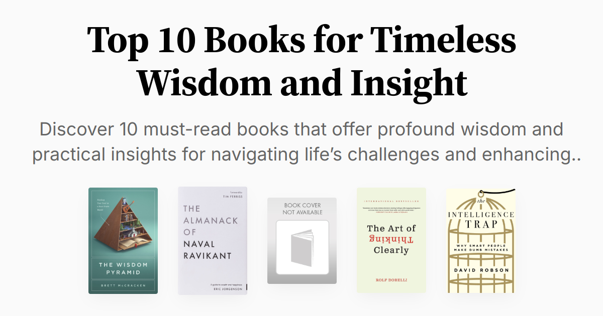 Top 10 Books for Timeless Wisdom and Insight | Summary & Audio