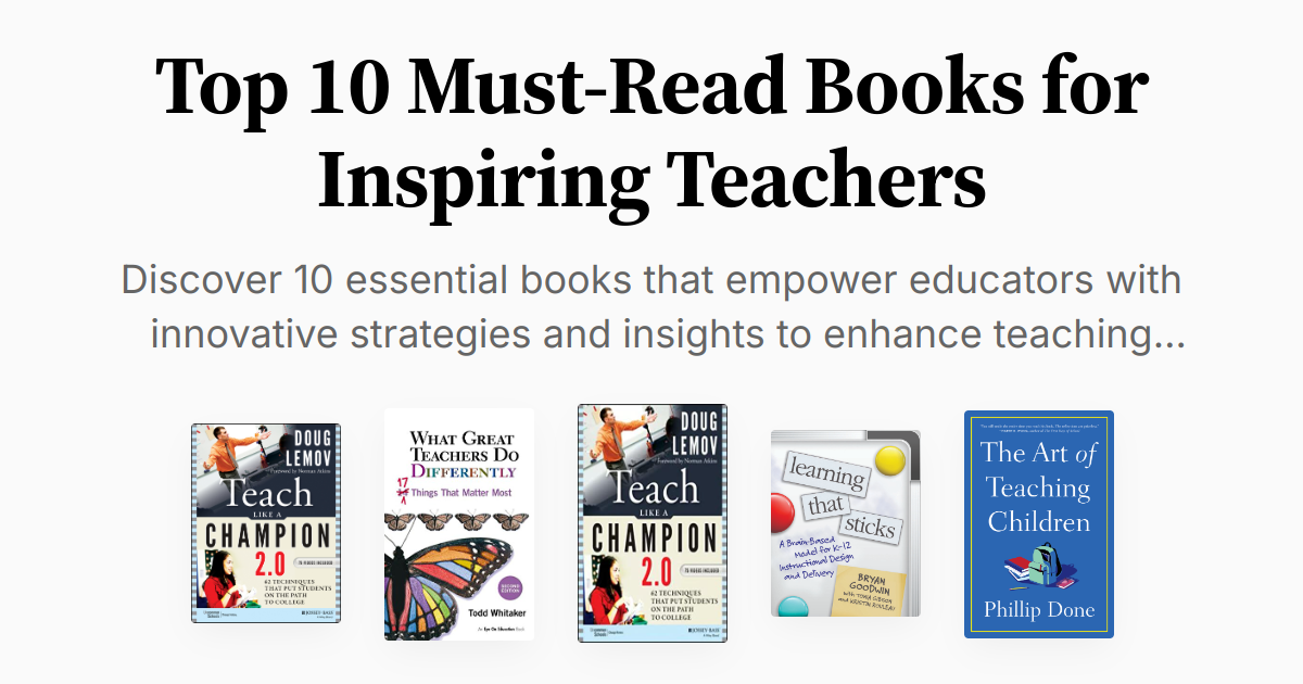 Top 10 Must-Read Books for Inspiring Teachers | Summaries & Audio