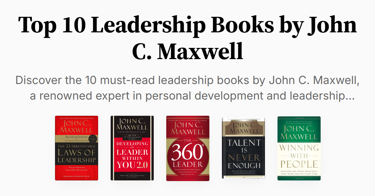 Top 10 Leadership Books by John C. Maxwell | Summary & Audio