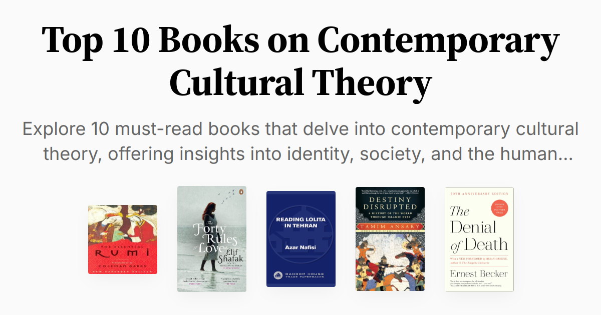 Top 10 Books on Contemporary Cultural Theory | Summary & Audio