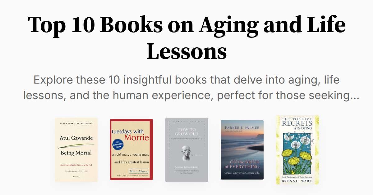 Top 10 Books on Aging and Life Lessons | Summary & Audio