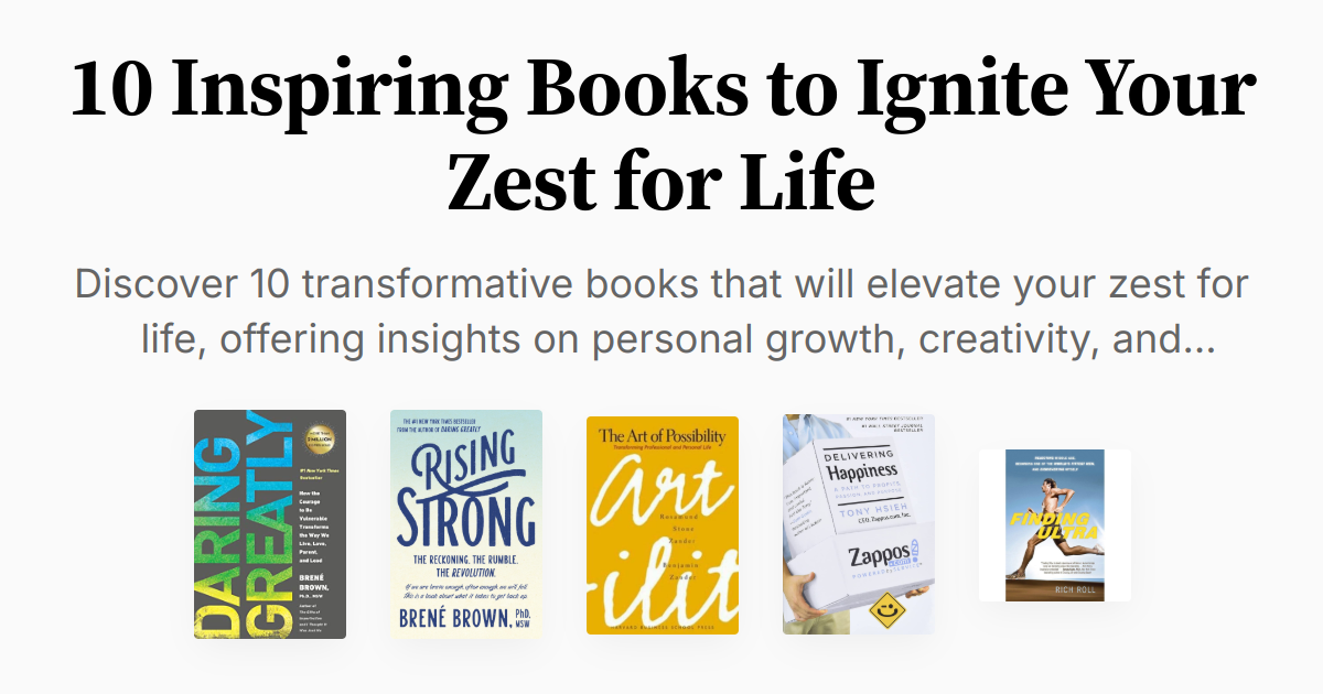 10 Inspiring Books to Ignite Your Zest for Life | Summary & Audio