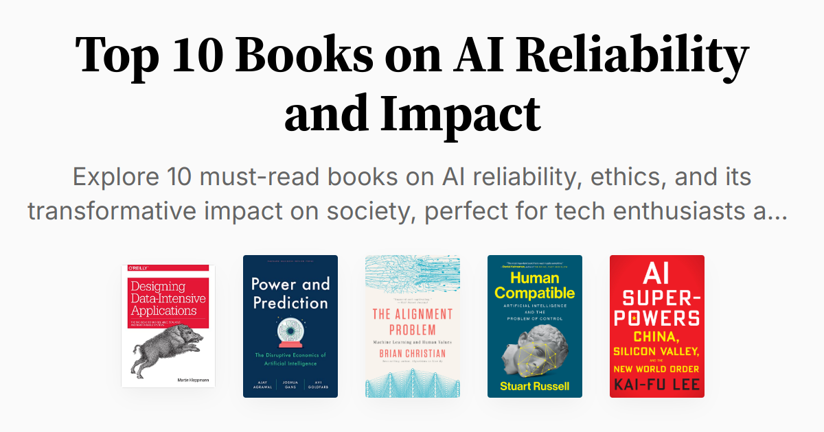 Top 10 Books on AI Reliability and Impact | Summary & Audio