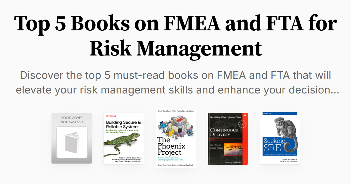 Top 5 Books on FMEA and FTA for Risk Management | Summary & Audio