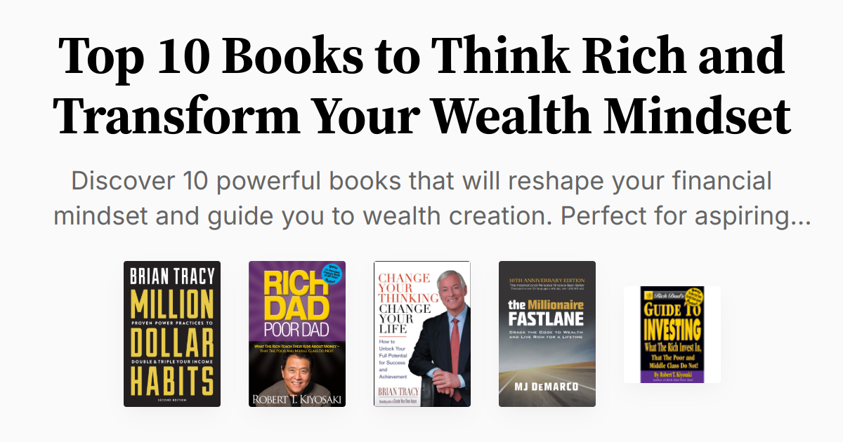Top 10 Books to Think Rich and Transform Your Wealth Mindset | Summary ...