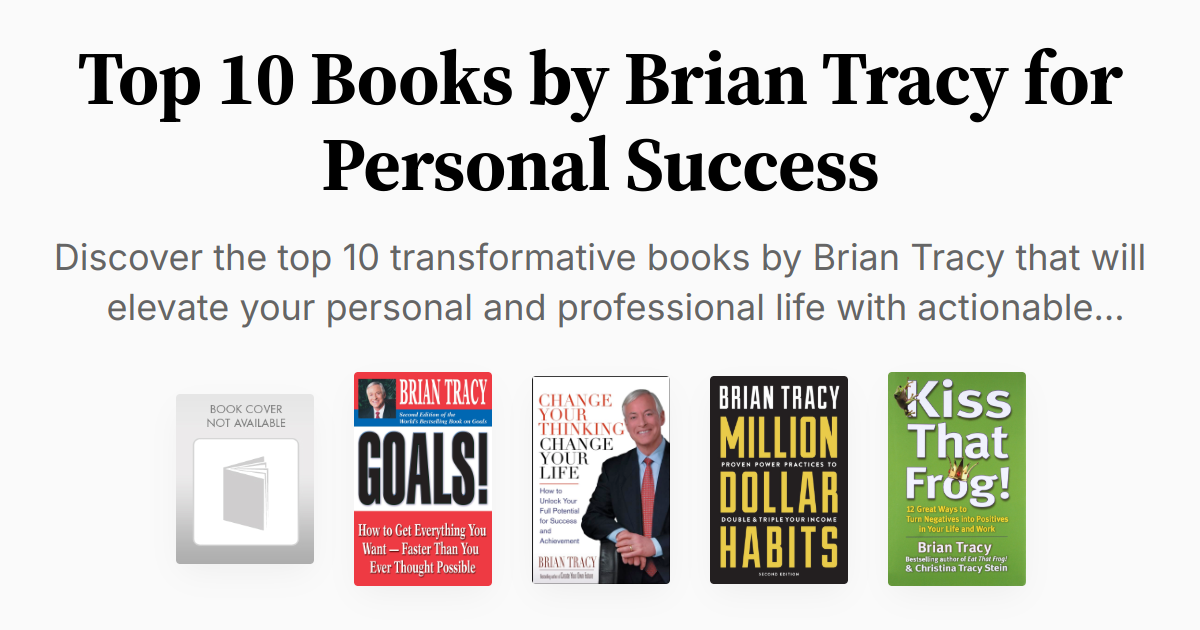 Top 10 Books by Brian Tracy for Personal Success | Summary & Audio