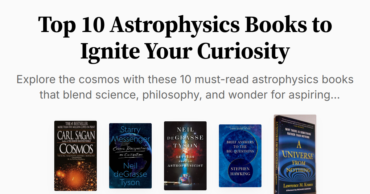 Top 10 Astrophysics Books to Ignite Your Curiosity | Summary & Audio