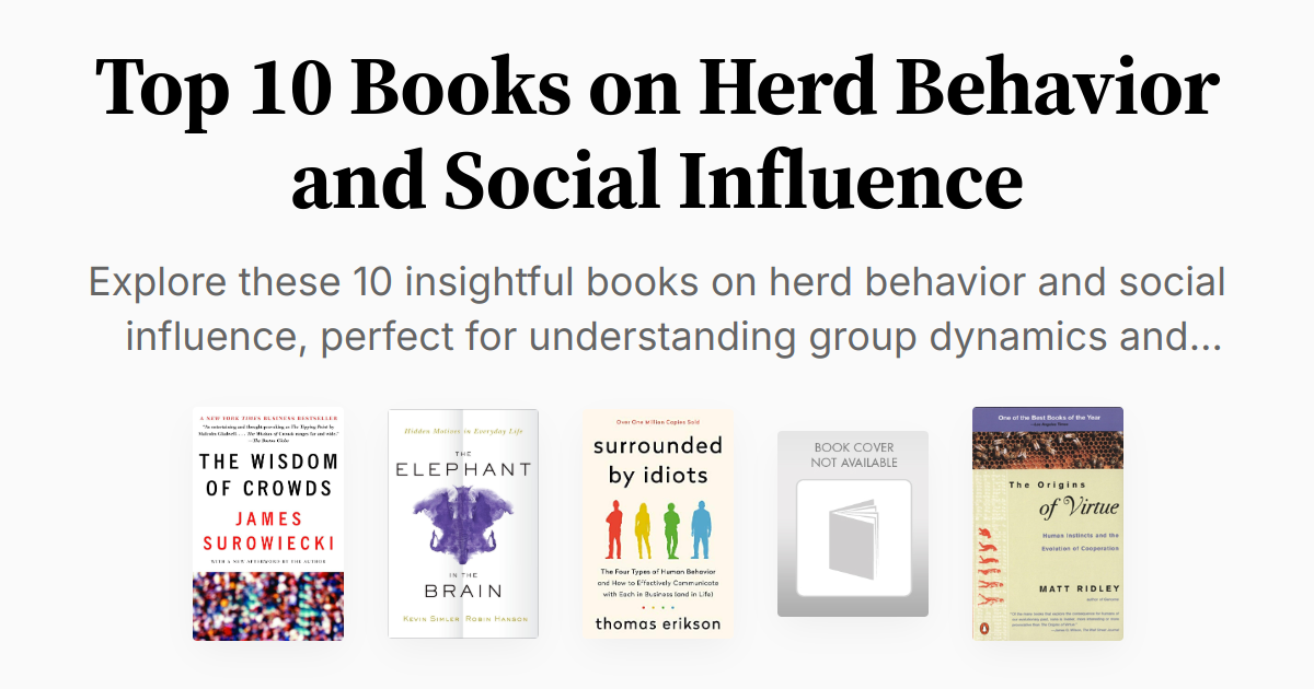 Top 10 Books on Herd Behavior and Social Influence | Summary & Audio