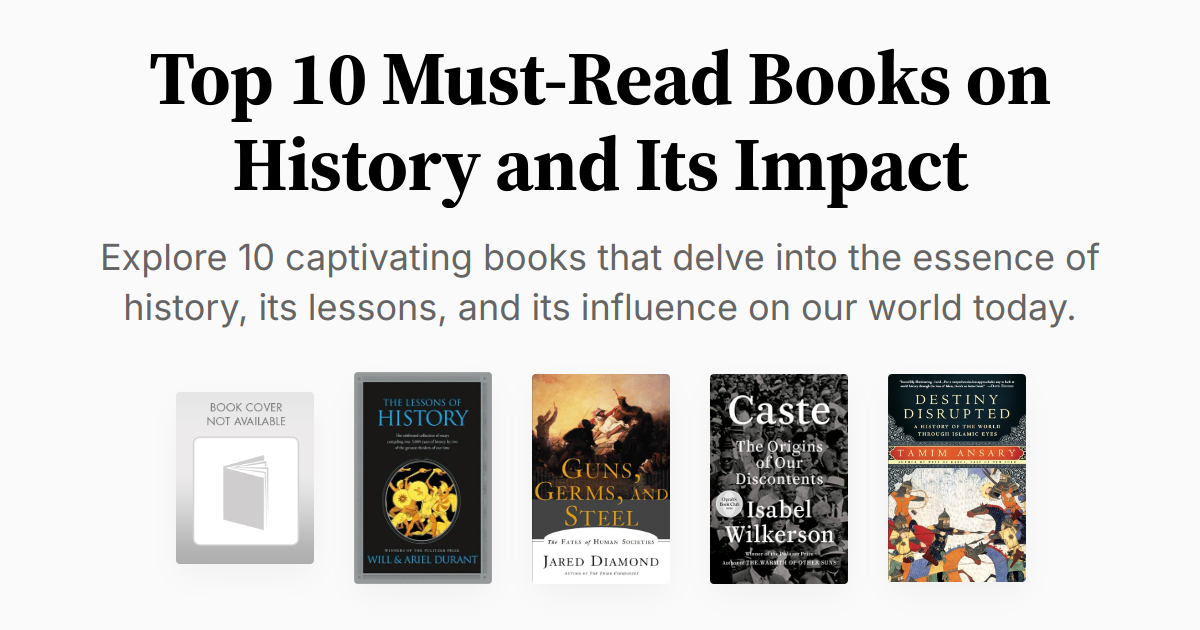 Top 10 Must-Read Books on History and Its Impact | Summary & Audio