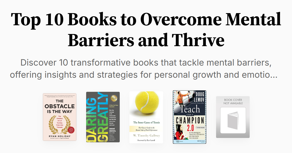 Top 10 Books to Overcome Mental Barriers and Thrive | Summaries & Audio