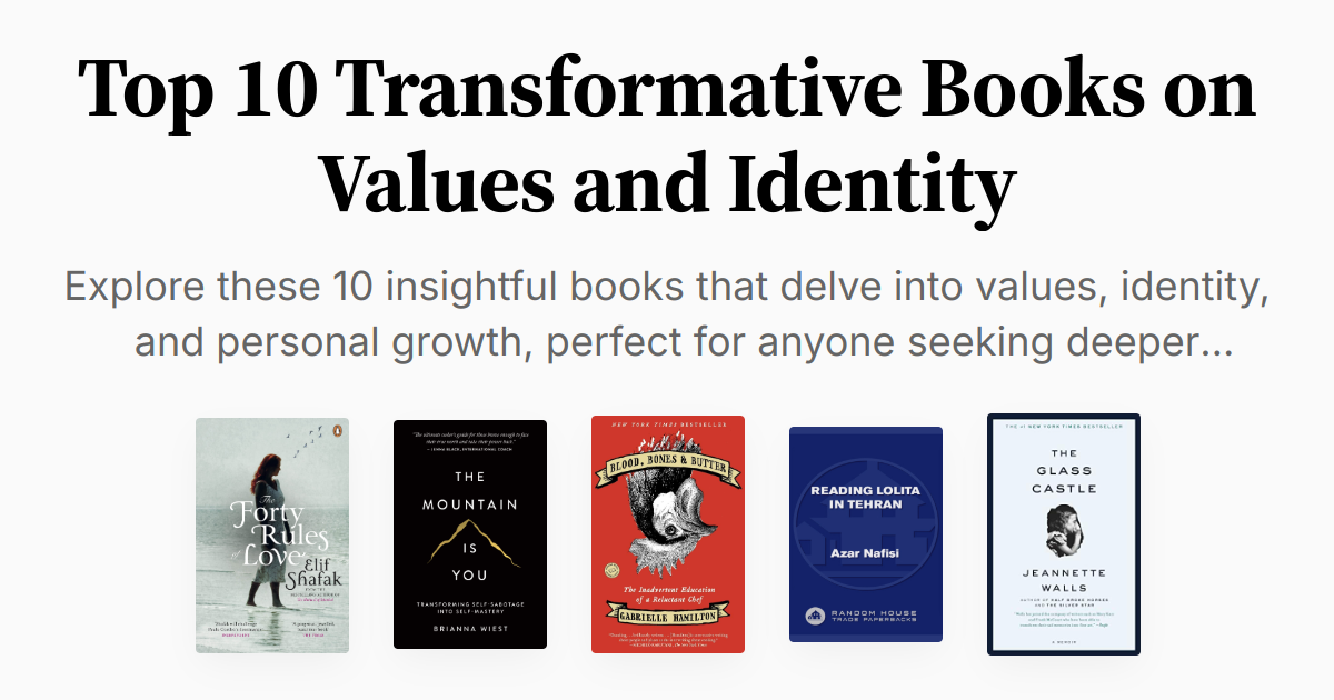 Top 10 Transformative Books on Values and Identity | Summary & Audio