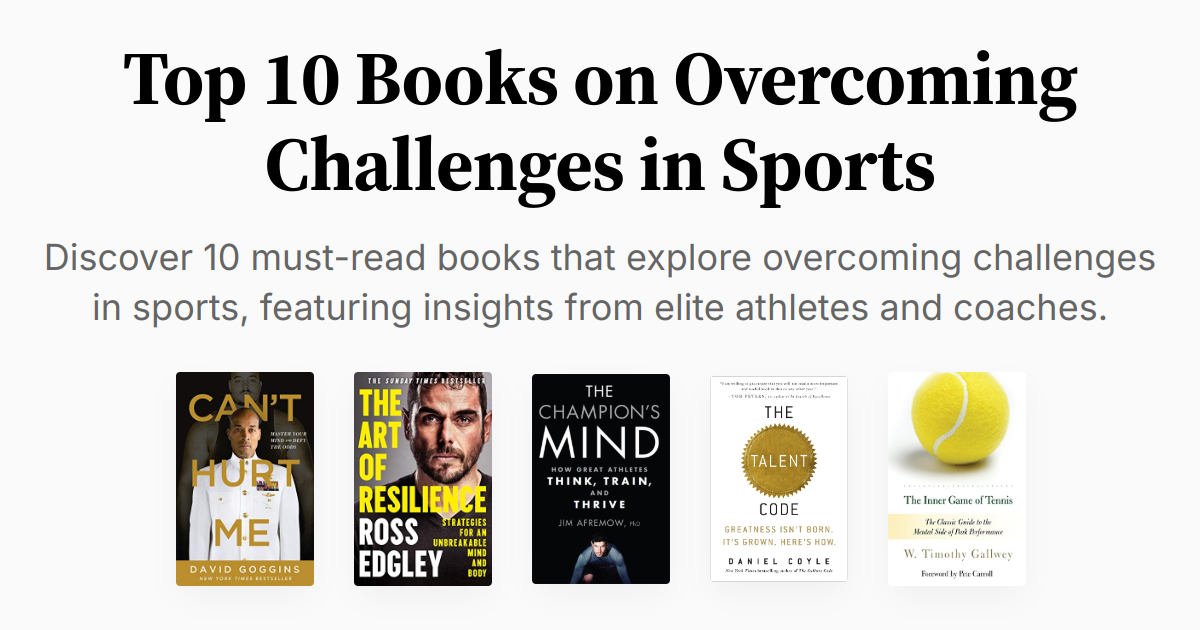 Top 10 Books on Overcoming Challenges in Sports | Summary & Audio