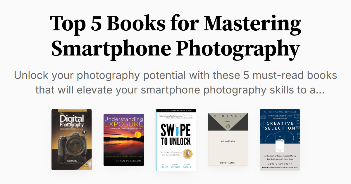 Top 5 Books for Mastering Smartphone Photography | Summary & Audio