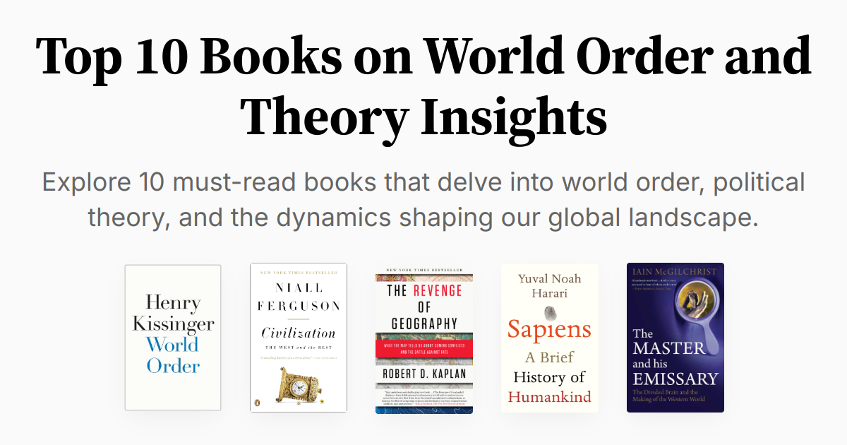 Top 10 Books on World Order and Theory Insights | Summary & Audio