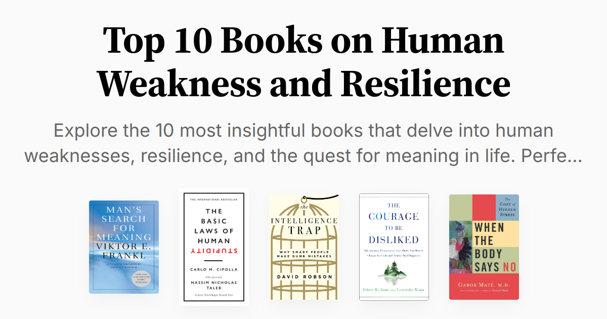 Top 10 Books on Human Weakness and Resilience | Summary & Audio