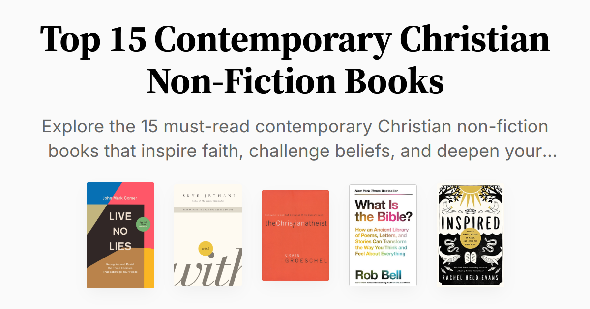 Top 15 Contemporary Christian Non-Fiction Books | Summary & Audio