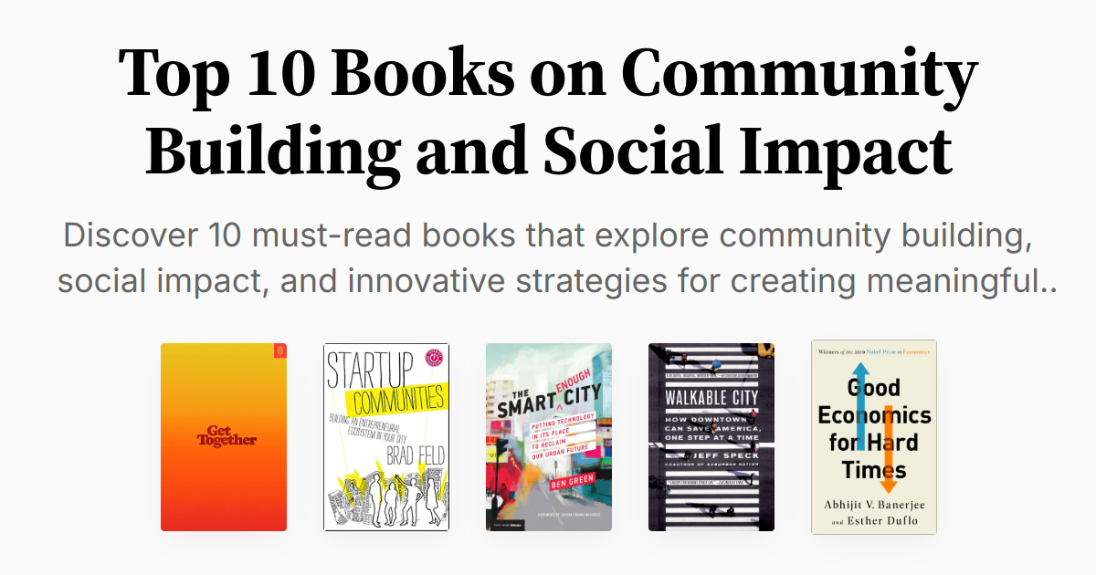 Top 10 Books on Community Building and Social Impact | Summaries & Audio