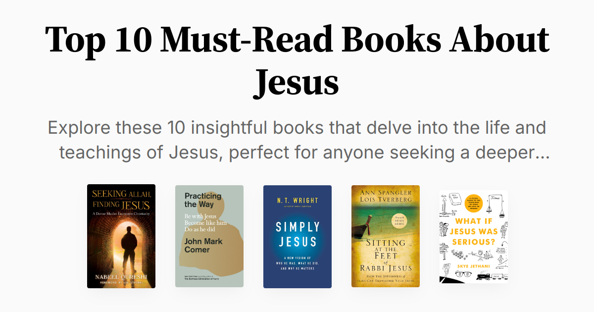 Top 10 Must-Read Books About Jesus | Summary & Audio
