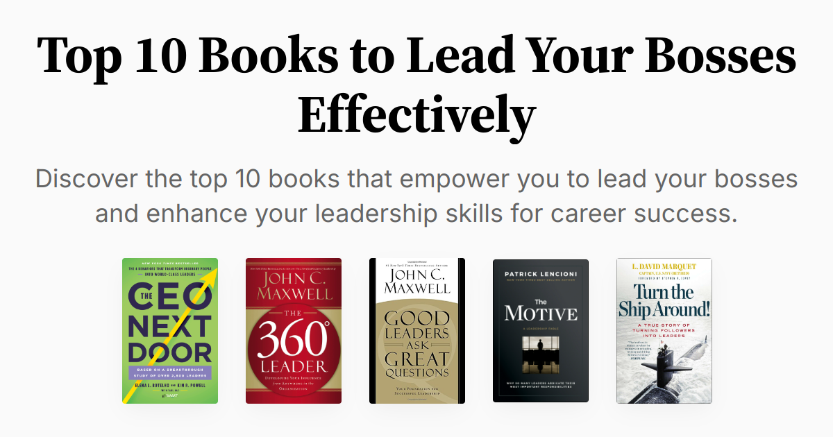 Top 10 Books to Lead Your Bosses Effectively | Summary & Audio